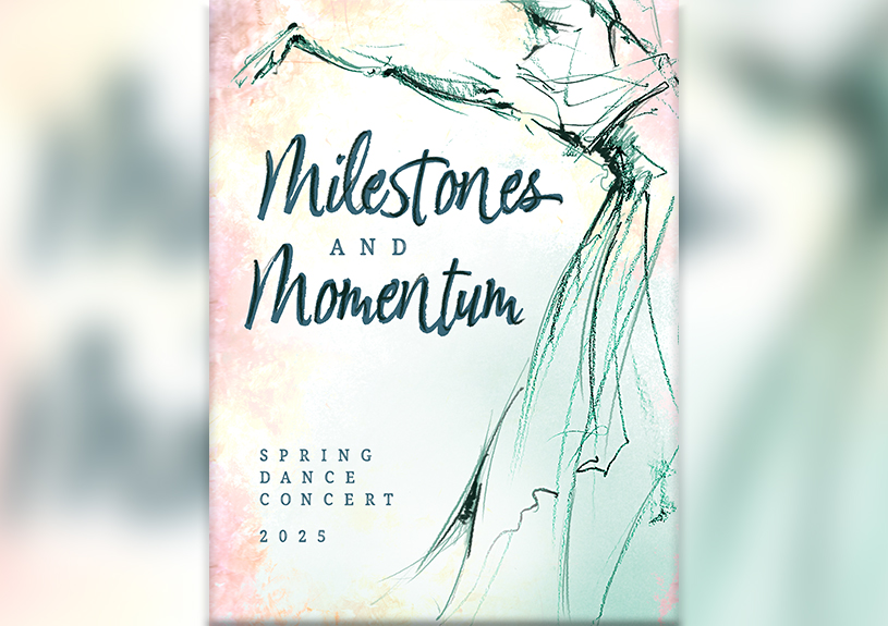 Milestones and Momentum | Spring Dance Concert | David R. Hayworth ...