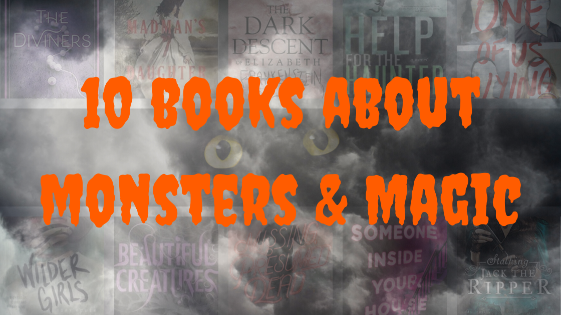 Scary, Hairy, and Just Plain Thrilling: 10 Books about Monsters and ...