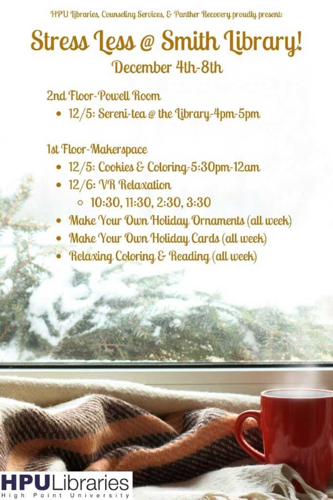 Stress Less Week at HPU Libraries | Library | High Point University
