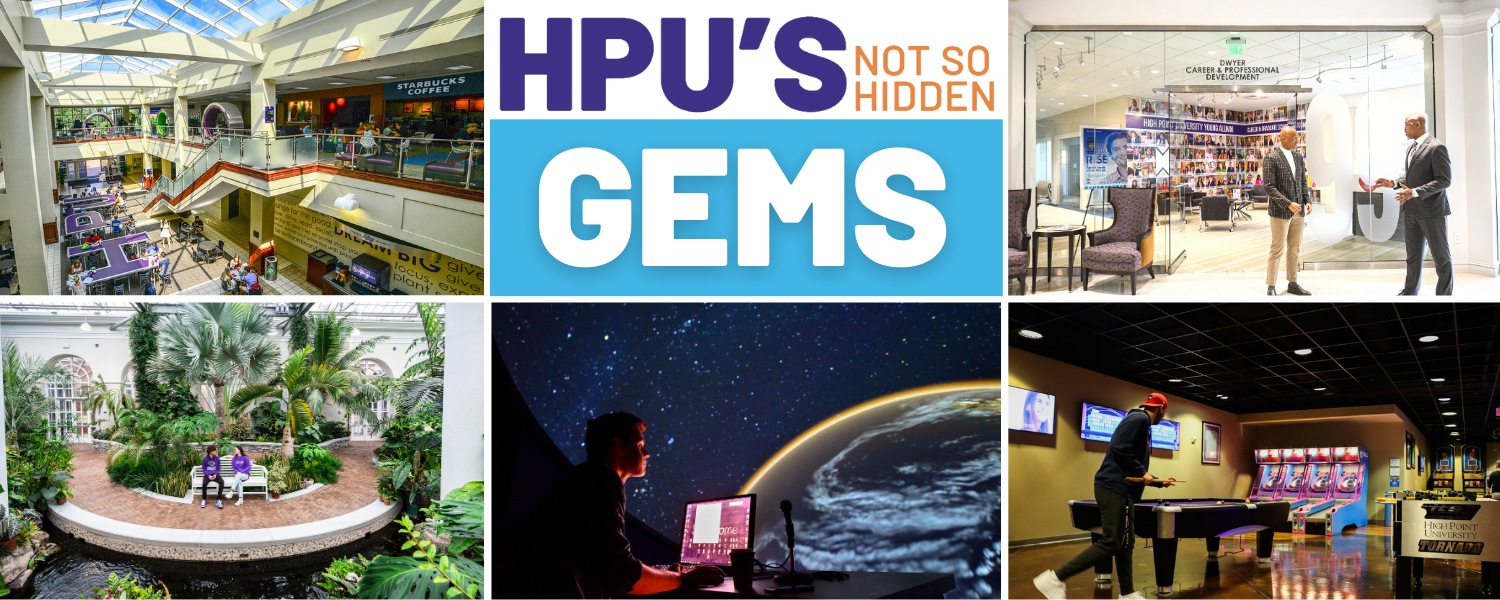 HPU's Not So Hidden Gems | High Point University