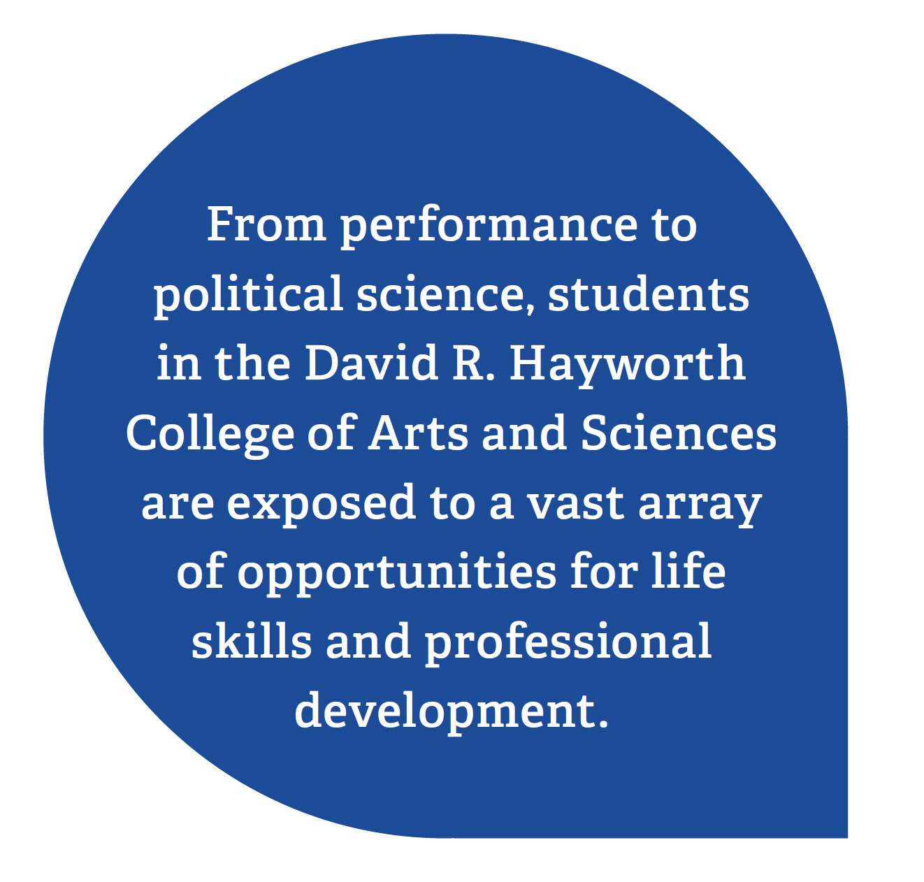 David R. Hayworth College of Arts and Sciences: A PLACE OF DISCOVERY ...