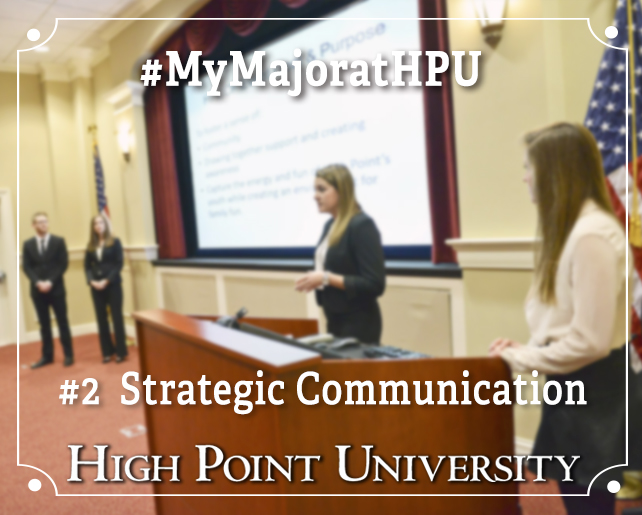 My Major at HPU: Strategic Communication | High Point University | High ...